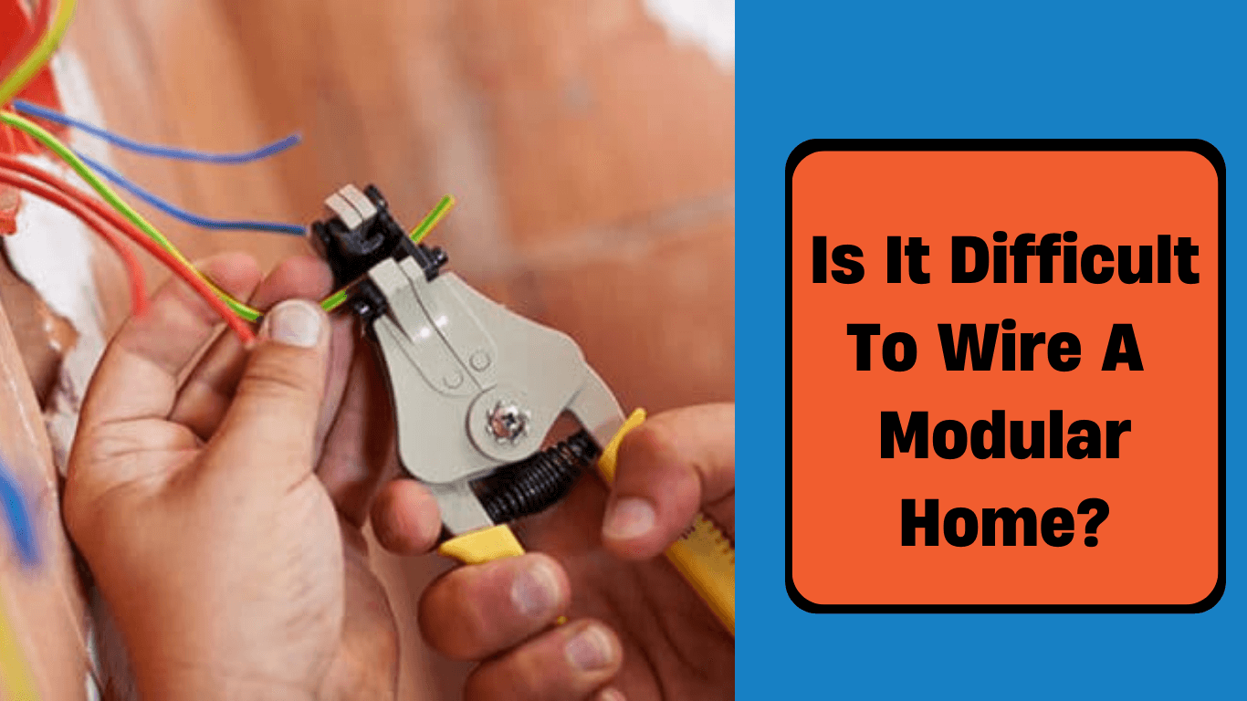 Is It Difficult to Wire a Modular Home? - Chicago Electricians